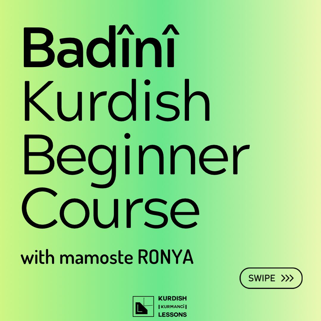 Badini (Behdini) Kurdish Beginner [LIVE CLASSES] Course (starts on ...